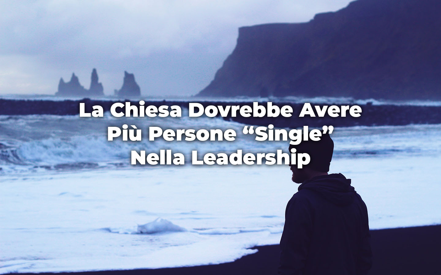 La Chiesa Dovrebbe Avere Più Persone “Single” Nella Leadership - Noi ...